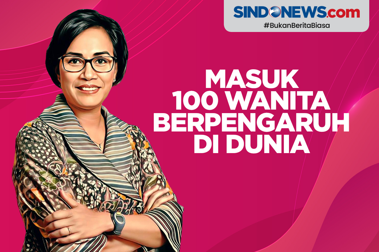 SINDOgrafis: Sri Mulyani Masuk Daftar 100 Wanita Paling Berpengaruh di ...