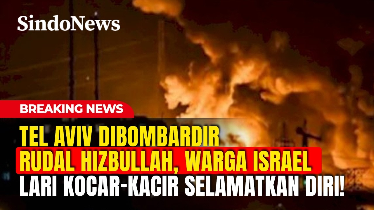 VIDEO: Tel Aviv Dibombardir Rudal Hizbullah, Warga Israel Lari Kocar ...